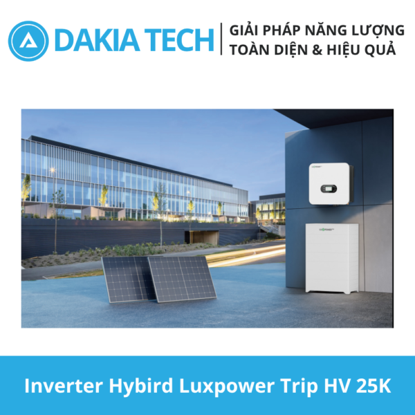 Inverter Hybrid Luxpower Trip HV 25K - Chính hãng, Giá tốt